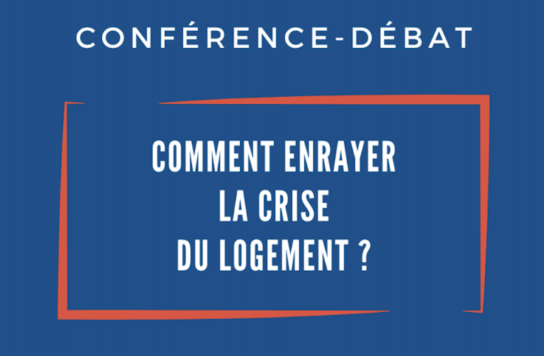 Conférence-débat : "Comment enrayer la crise du logement ?" - Journal ...